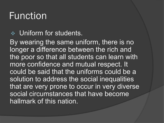 Uniform is important dress in School | PPT