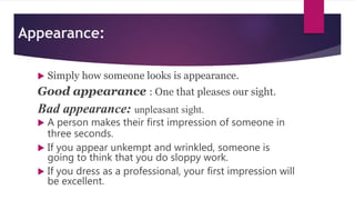 importance of appearance and body action | PPT