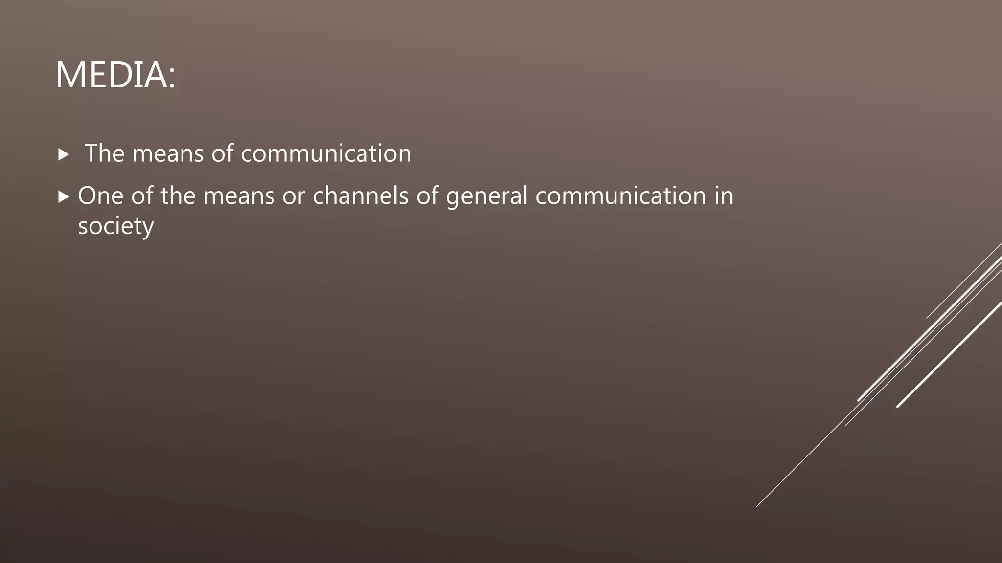 Role Of Media In Communication And Types OF Media | PPTX