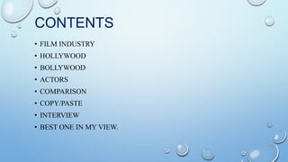 Hollywood vs Bollywood | PPTX