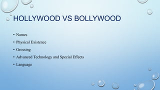 Hollywood vs Bollywood | PPTX