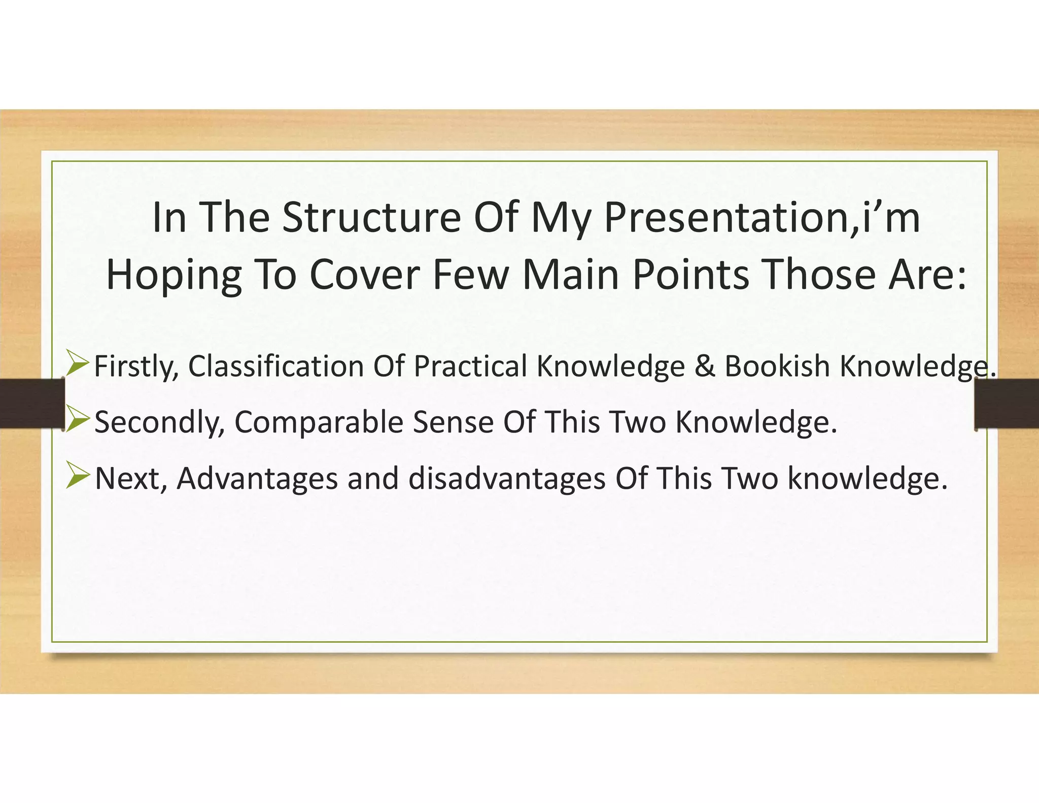 Presentation: Practical Knowledge Is More Effective Then Bookish ...