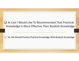 Presentation: Practical Knowledge Is More Effective Then Bookish ...