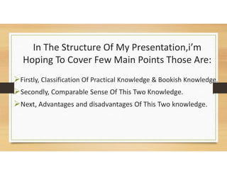 Presentation: Practical Knowledge Is More Effective Then Bookish ...