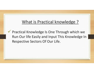 Presentation: Practical Knowledge Is More Effective Then Bookish ...