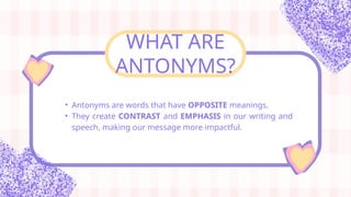 Gr 8 Antonyms and Synonyms Presentation. | PPTX