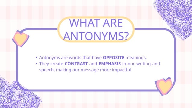 Gr 8 Antonyms and Synonyms Presentation. | PPTX