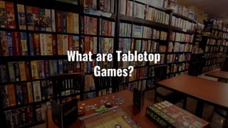 tabletop games culture | PPT