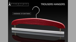Bespoke French Hangers and Accessories | PPT | Free Download
