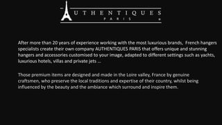 Bespoke French Hangers and Accessories | PPT
