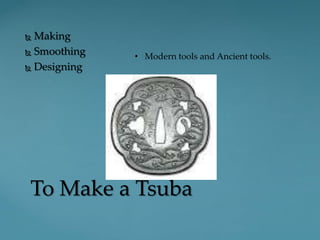 Tsuba how to by Alexis M | PPT