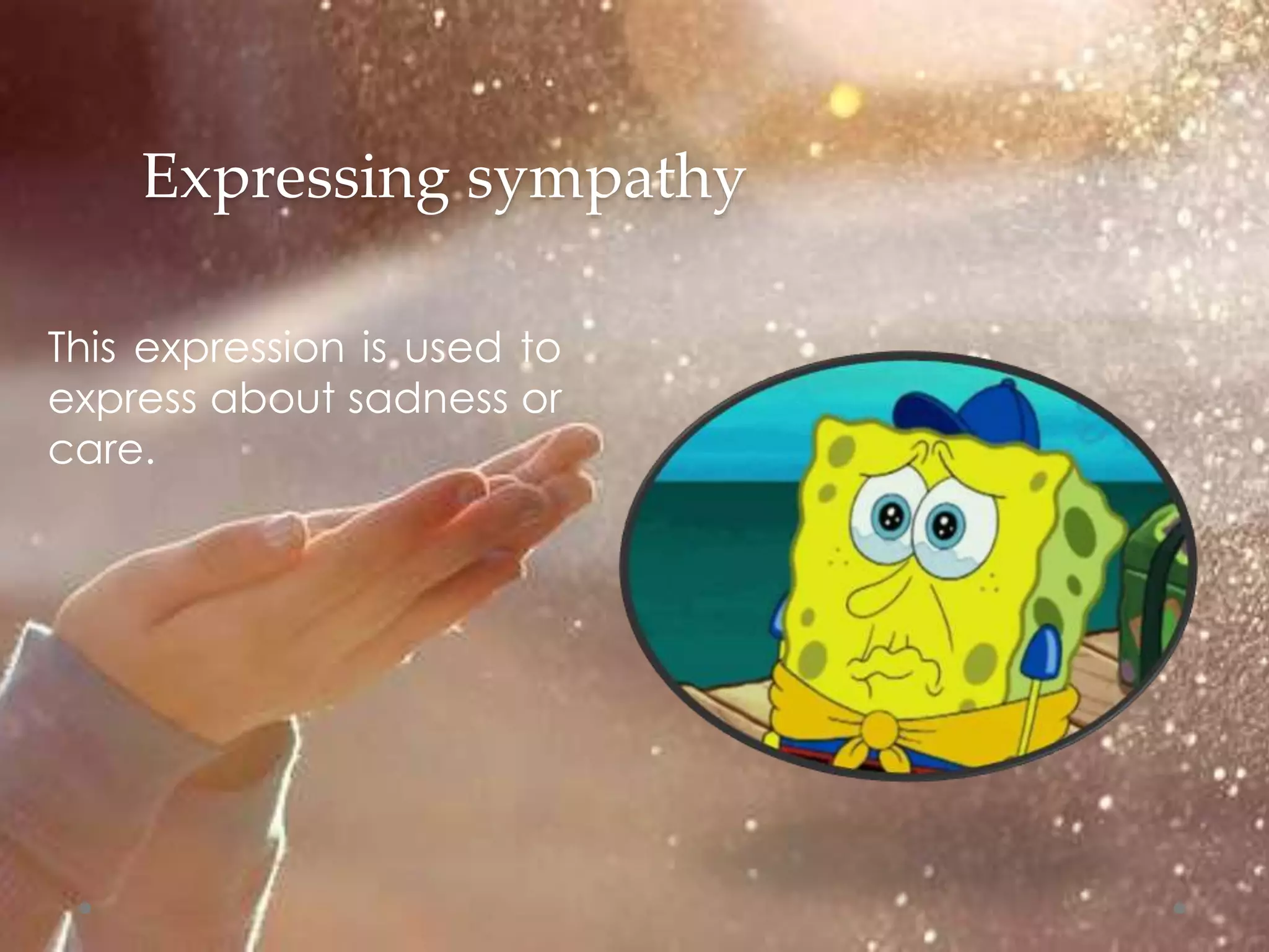 English (Giving Compliment, Praise/Credit, To Pay Attention ...