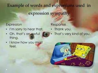 English (Giving Compliment, Praise/Credit, To Pay Attention ...