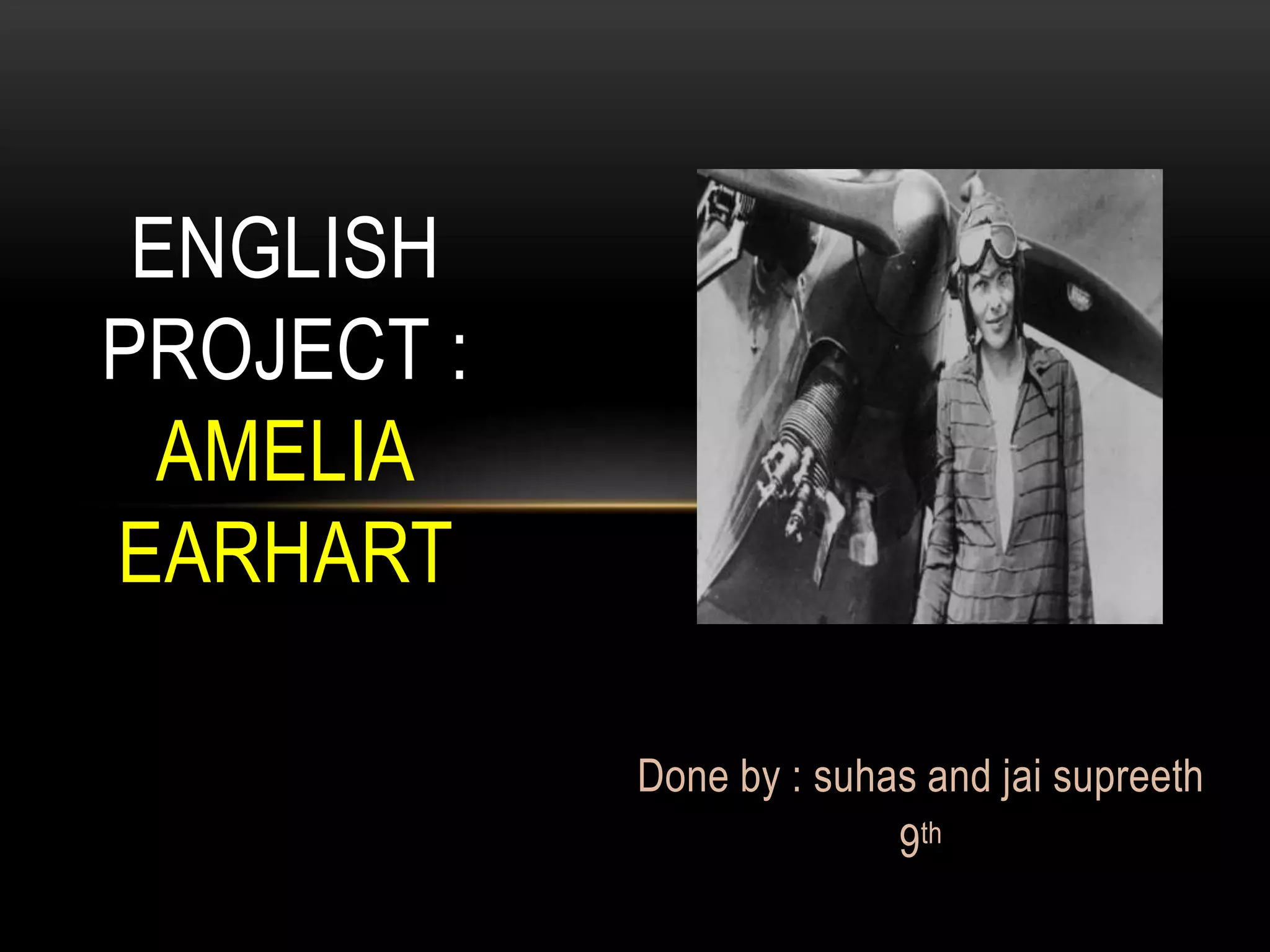 English project on amelia earhart | PPT