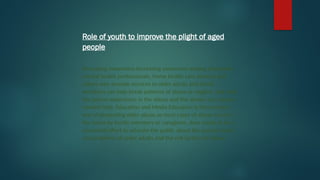 English Project.pptx topic plight of old people in our life and our ...