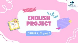 ENGLISH PROJECT-GROUP4-SI PAGI4.pdf