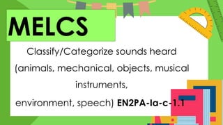 Classifying/Categorizing Sounds heard )" | PPTX