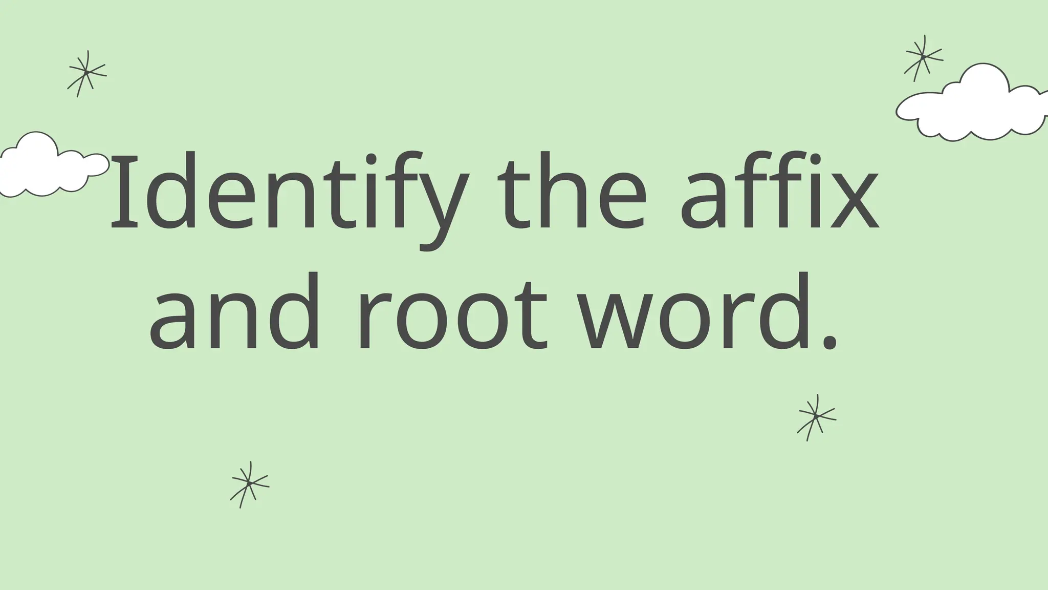 ENGLISH FIVE Q1 WEEK TWO AFFIXES- SUFFIX PREFIX.pptx