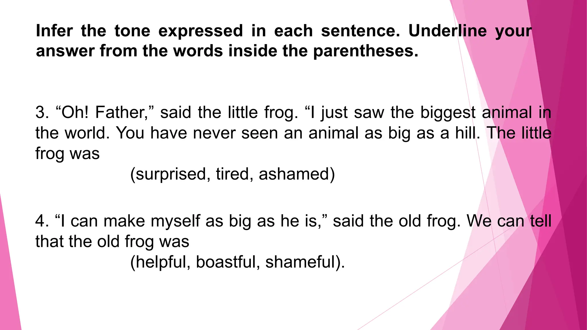 English 4 q3 week 7 day 3.pptx - Infer the speaker's tone, mood and ...