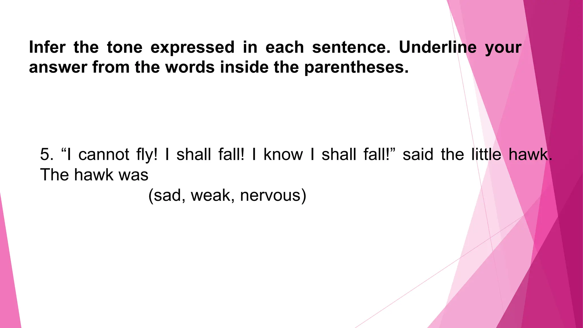 English 4 q3 week 7 day 3.pptx - Infer the speaker's tone, mood and ...