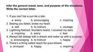 English 4 q3 week 7 day 3.pptx - Infer the speaker's tone, mood and ...