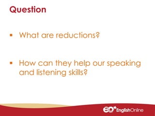English reductions | PPT