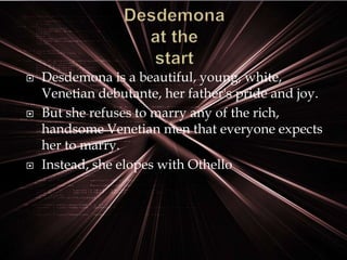 Shakespearean Character Study: Desdemona of Othello | PPTX