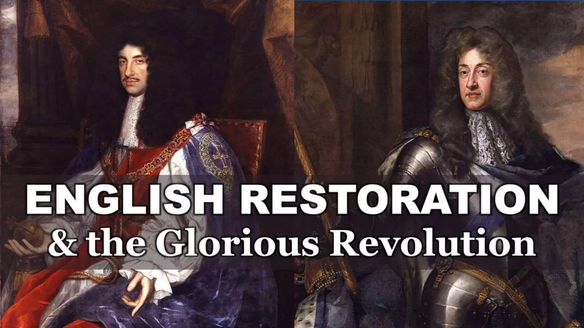 The English Restoration and the Glorious Revolution | PPTX