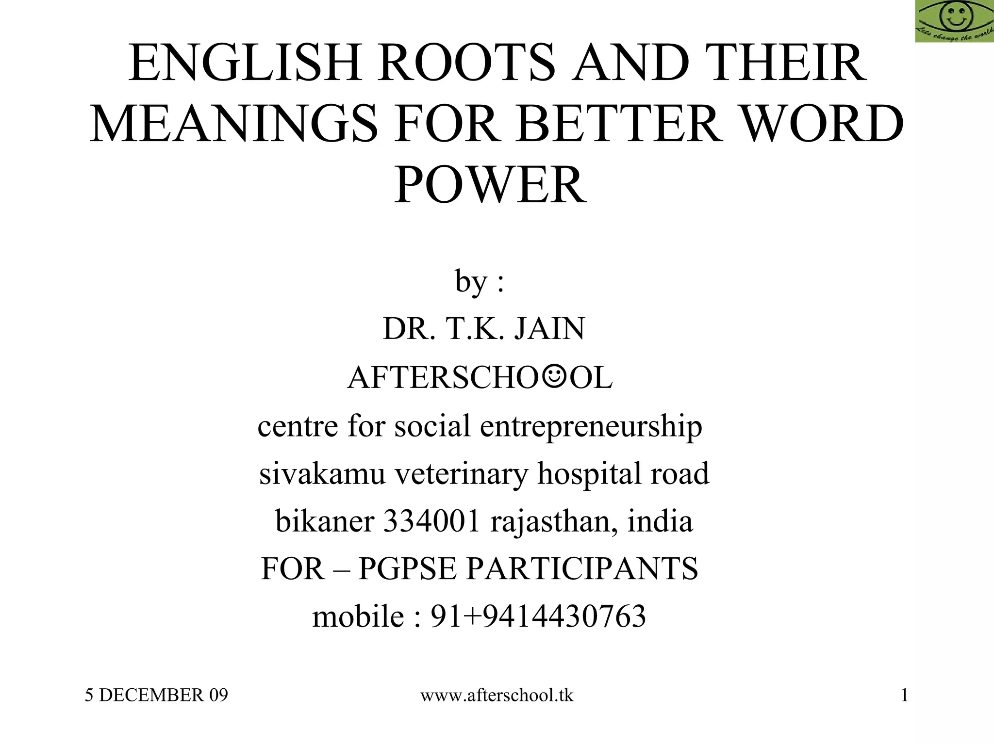 English roots and their meanings for better word power | PPT
