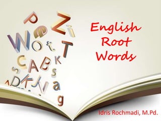 English root words | PPTX