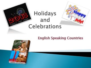 English Speaking Country Holidays | PPTX