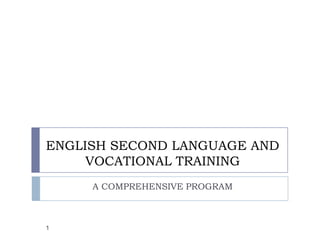 English second language and vocational training | PPT