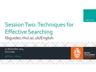 English session 2: techniques for effective searching | PPT