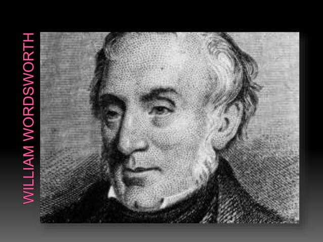 Presentation on William Wordsworth | PPTX