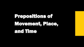 English adverbs of movement, place and time. You will learn about it | PPTX