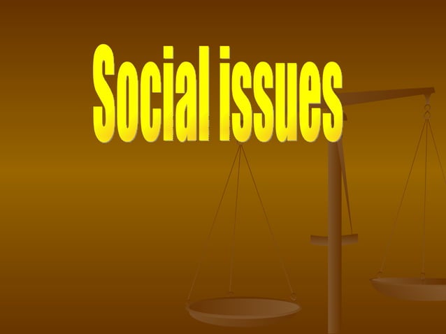 English social issues | PPT | Debated Sensitive Social Issues ...