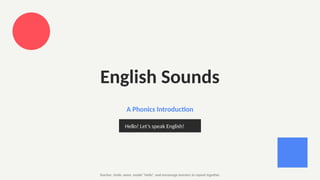 English_Sounds_A_Phonics_Introduction.pptx