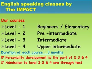 English speaking by The Impact | PPTX