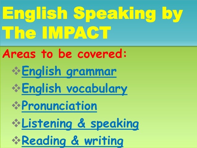 English speaking by The Impact