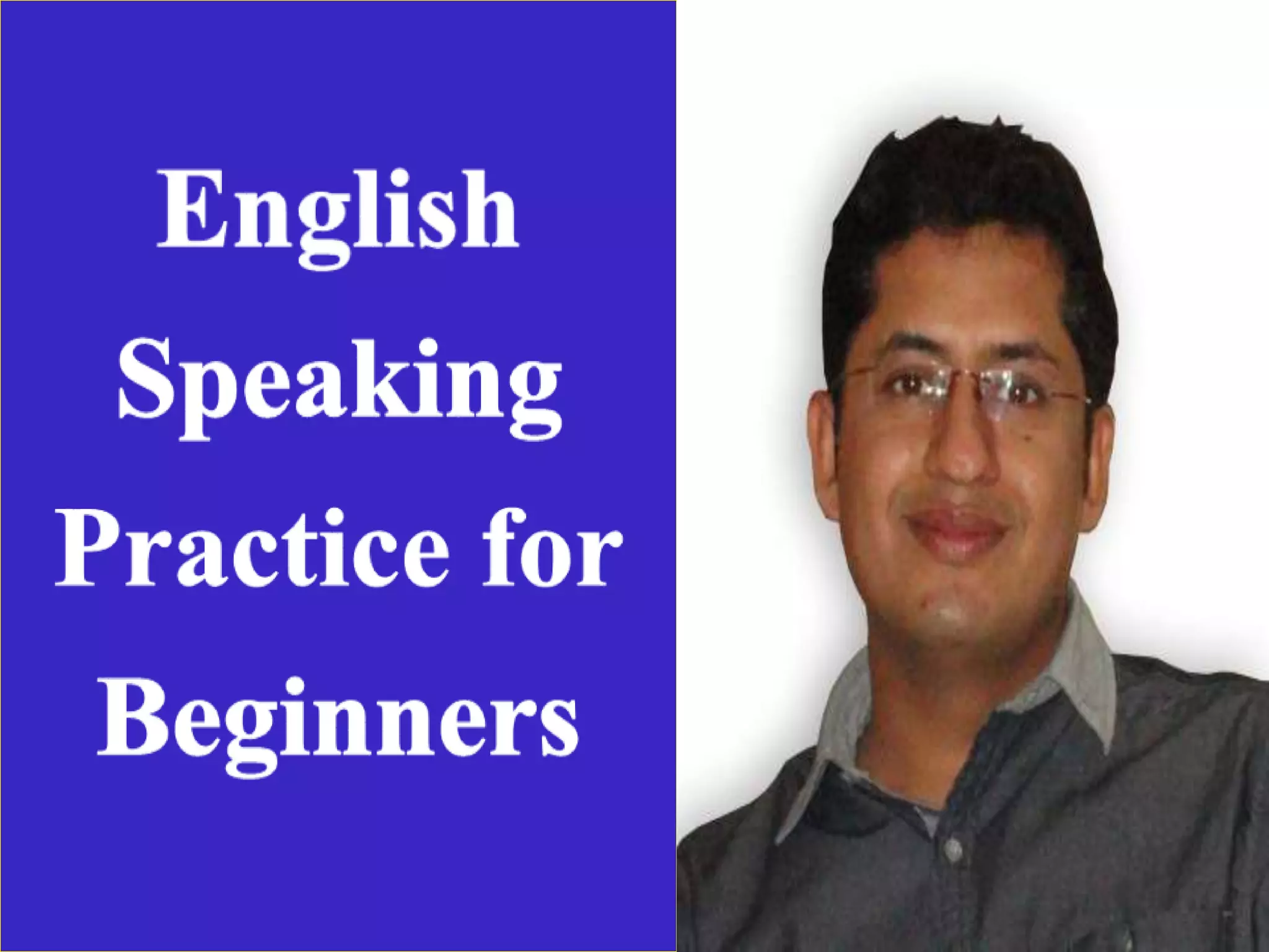 English speaking practice for beginners | PPTX