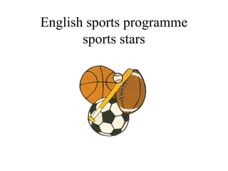 English sports programme | PPT