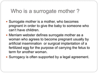Surrogacy (Types, Merits, Demerits and the bill) | PPT