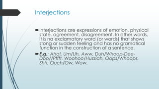 English syntax parts of speech - conjunctions and interjections ...