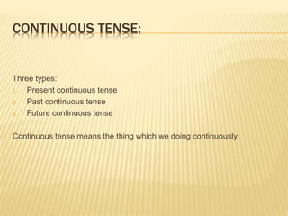 English Tenses: created by student of class 12 | PPTX