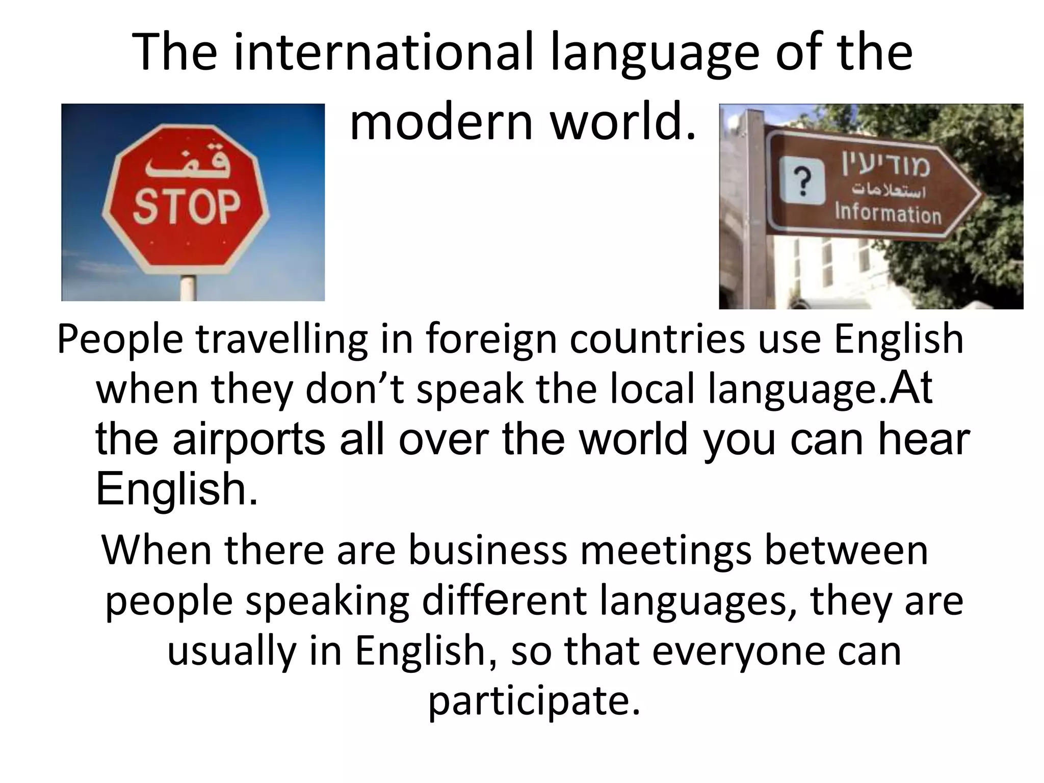 ENGLISH – THE GLOBAL LANGUAGE 3.ppt