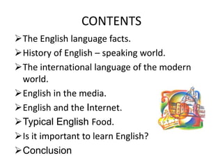 ENGLISH – THE GLOBAL LANGUAGE 3.ppt