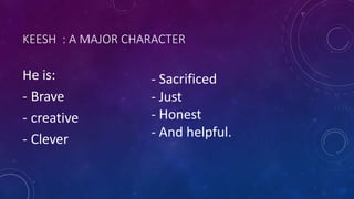 English the story of the keesh | PPTX