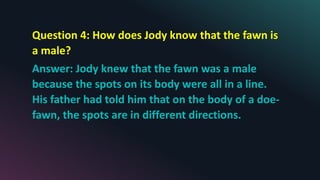 ENGLISH CHAPTER 6 - THIS IS JODY'S FAWN CBSE BOARD CLASS VIII | PPTX