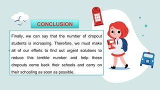Dropping out of school ppt presentation.pptx