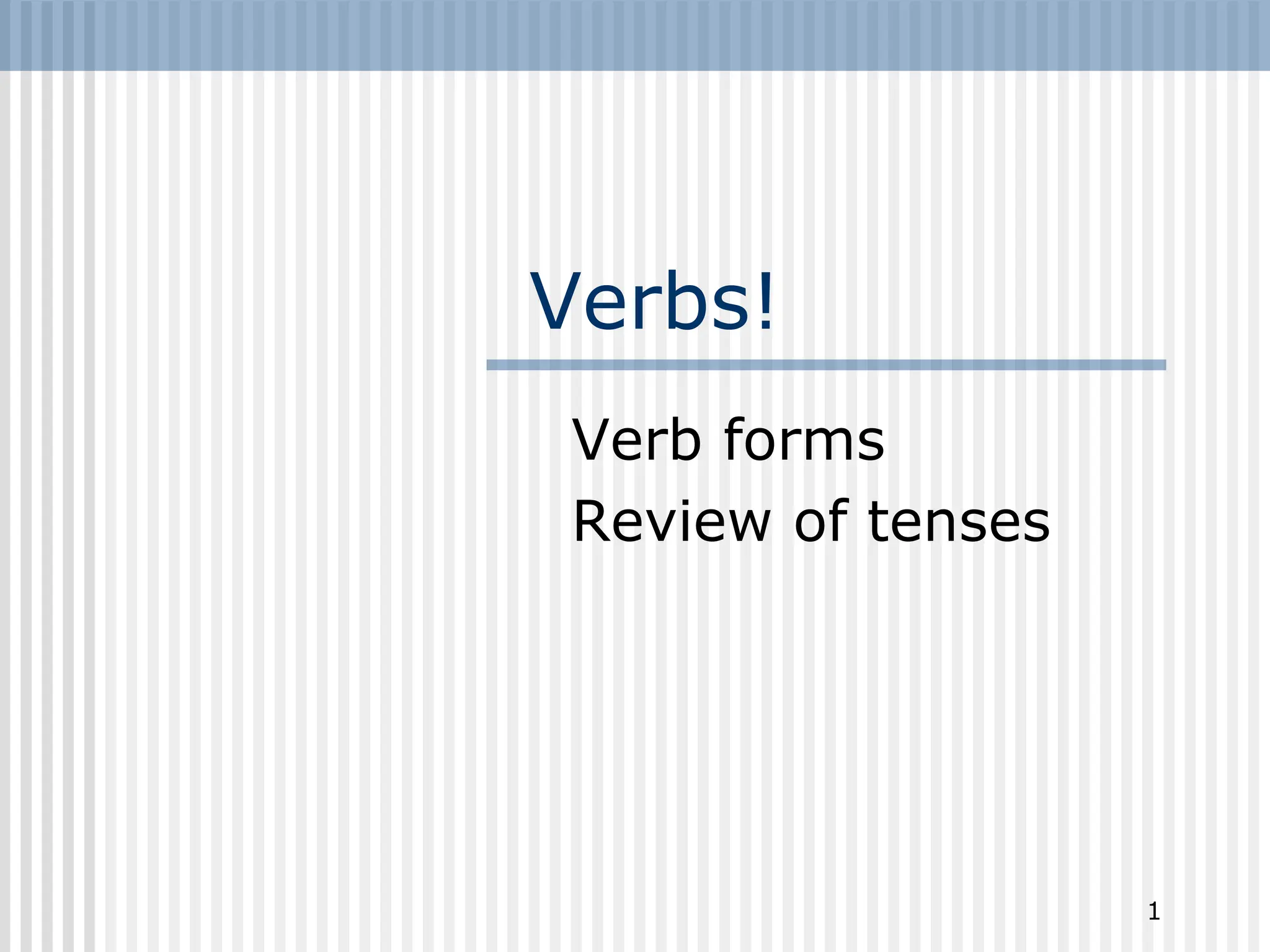 English Verb-Tenses - with a timeline.ppt